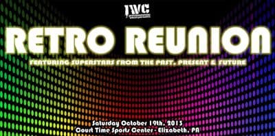 Retro Reunion Results | IWCwrestling.com